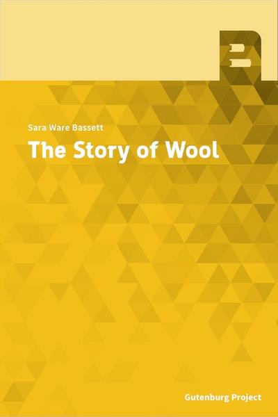 The Story of Wool, Project Gutenberg, eBook, PDF - BUKU