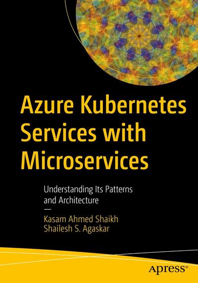 Azure Kubernetes Services with Microservices , Apress, eBook, PDF - BUKU