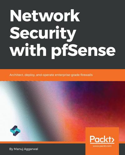 Network Security with pfSense, Packt, eBook, PDF - BUKU