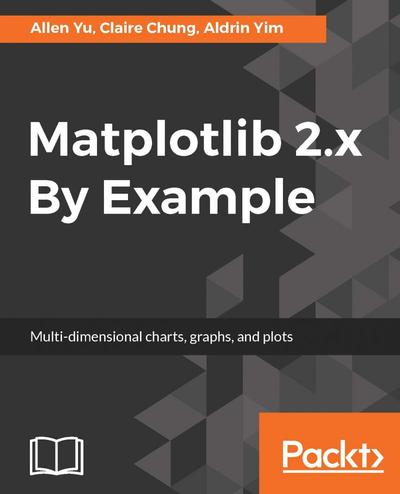 Matplotlib 2.x By Example, Packt, eBook, PDF - BUKU
