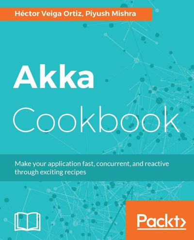 Akka Cookbook, Packt, eBook, PDF - BUKU