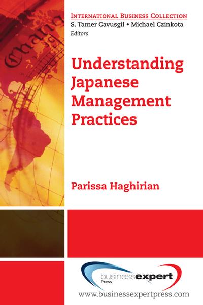 Understanding Japanese Management Practices, Business Expert Press ...