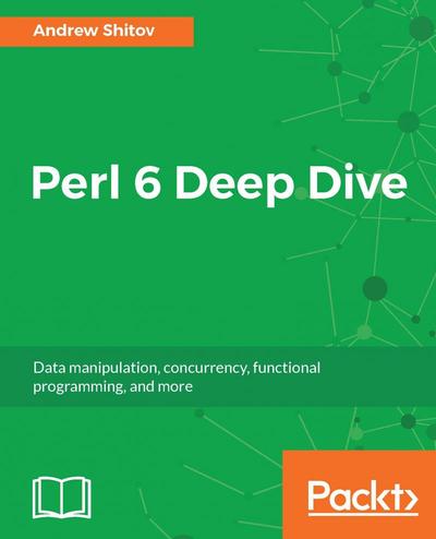 Perl 6 Deep Dive, Packt, eBook, PDF - BUKU