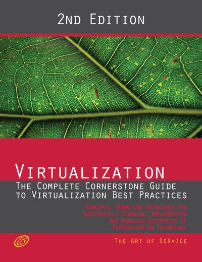 Virtualization - The Complete Cornerstone Guide to Virtualization Best ...