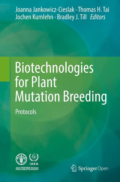 Biotechnologies for Plant Mutation Breeding, Springer Open, eBook, PDF ...