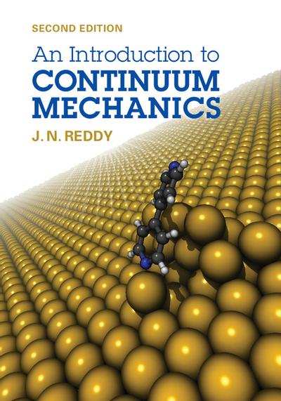 An Introduction to Continuum Mechanics, Cambridge University Press ...