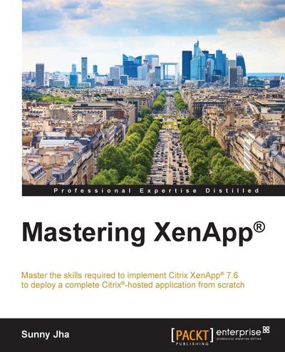 Mastering XenApp®, Packt, eBook, PDF - BUKU
