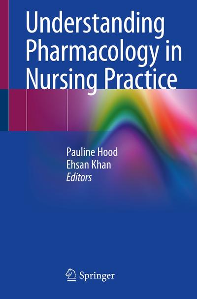 Understanding Pharmacology in Nursing Practice , Springer, eBook, PDF ...