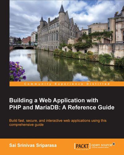 Building a Web Application with PHP and MariaDB: A Reference Guide, Packt, eBook, PDF - BUKU