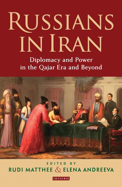 Russians in Iran, Bloomsbury Publishing UK, eBook, PDF - BUKU