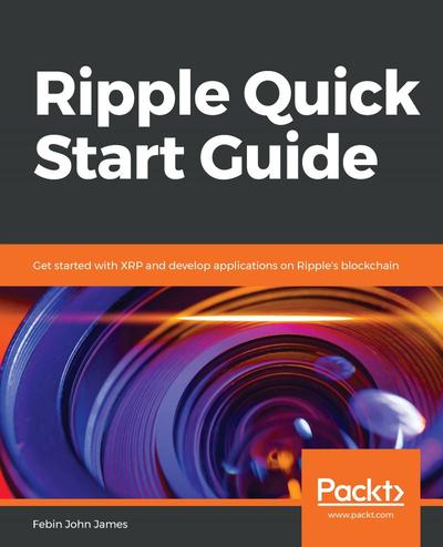 Ripple Quick Start Guide, Packt, eBook, PDF - BUKU