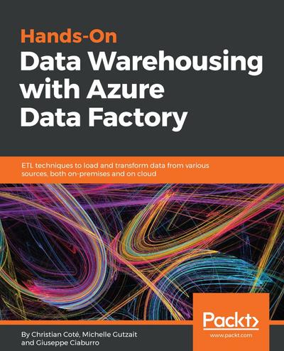Hands-On Data Warehousing with Azure Data Factory, Packt, eBook, PDF - BUKU
