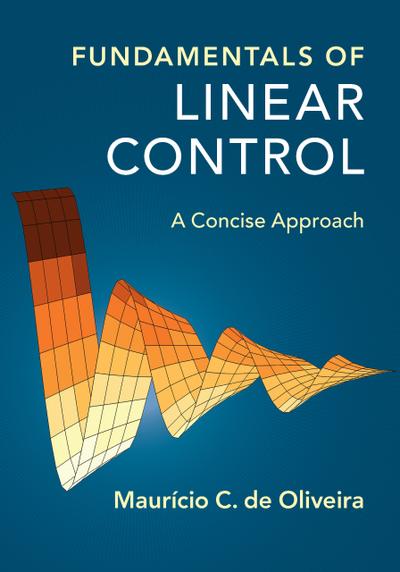 Fundamentals of Linear Control, Cambridge University Press, eBook, PDF ...