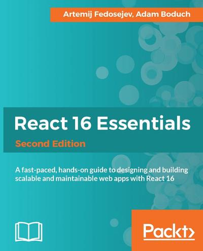 React 16 Essentials , Packt, eBook, PDF - BUKU