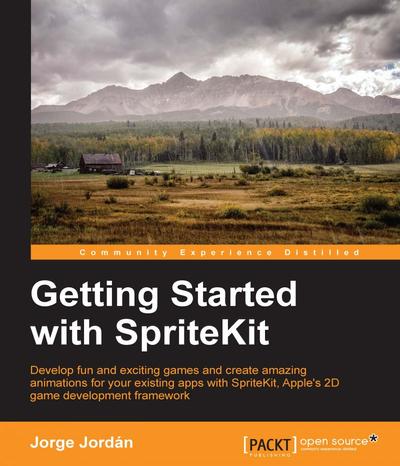 Getting Started with SpriteKit, Packt, eBook, PDF - BUKU