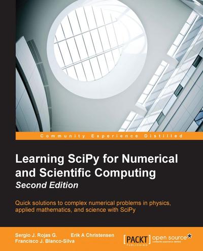 Learning SciPy for Numerical and Scientific Computing , Packt, eBook ...