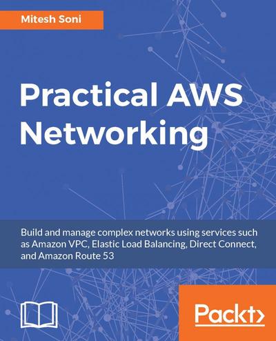 Practical AWS Networking, Packt, eBook, PDF - BUKU