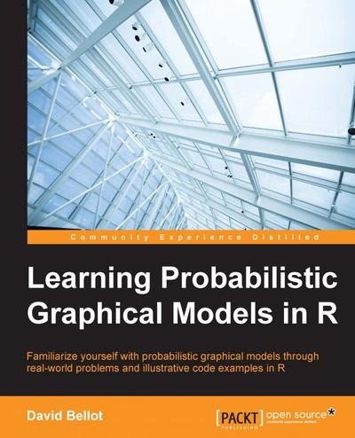 Learning Probabilistic Graphical Models in R, Packt, eBook, PDF - BUKU