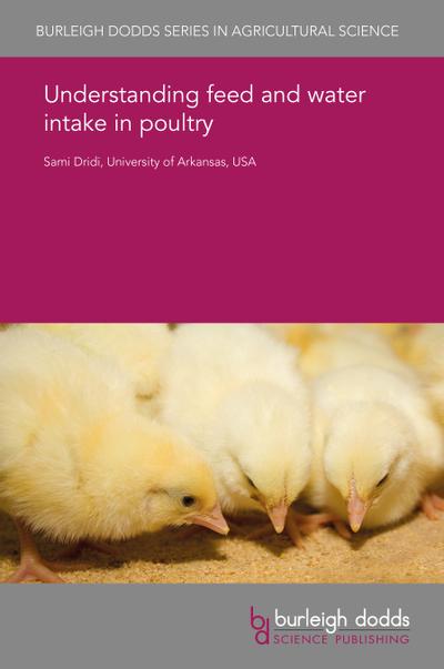 Understanding feed and water intake in poultry, Burleigh Dodds Science Publishing, eBook, PDF - BUKU