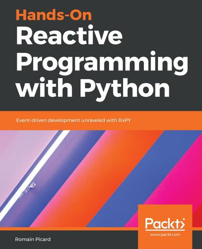 Hands-On Reactive Programming with Python, Packt, eBook, PDF - BUKU