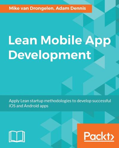 Lean Mobile App Development, Packt, eBook, PDF - BUKU