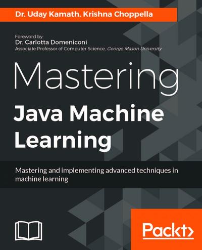 Mastering Java Machine Learning, Packt, eBook, PDF - BUKU