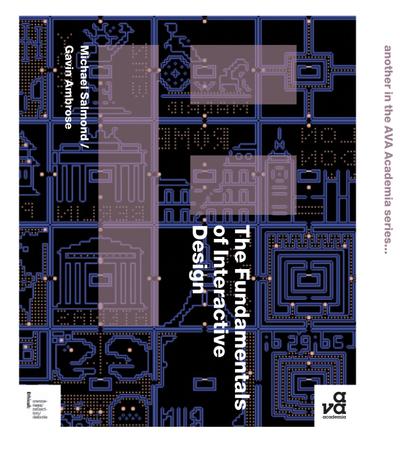 The Fundamentals of Interactive Design, Bloomsbury Publishing UK, eBook ...