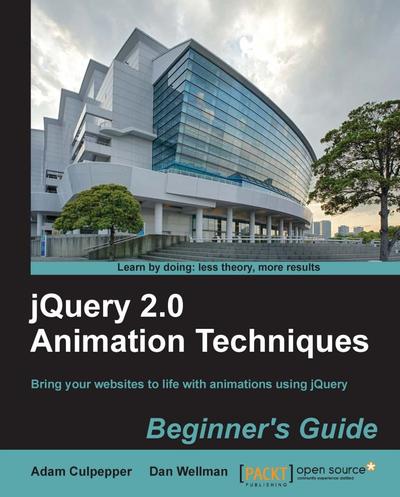 jQuery 2.0 Animation Techniques Beginner's Guide, Packt, eBook, PDF - BUKU
