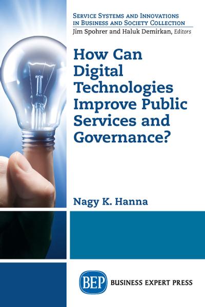 How Can Digital Technologies Improve Public Services and Governance ...
