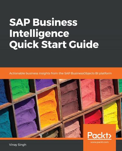 SAP Business Intelligence Quick Start Guide, Packt, eBook, PDF - BUKU