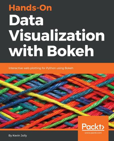 Hands-On Data Visualization with Bokeh, Packt, eBook, PDF - BUKU