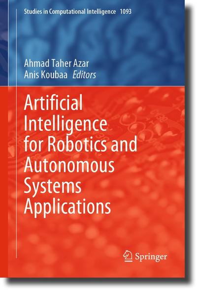 Artificial Intelligence for Robotics and Autonomous Systems ...