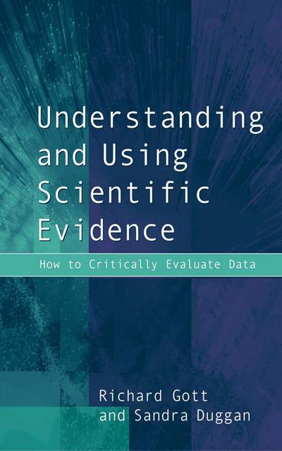 Understanding and Using Scientific Evidence, SAGE Publications, eBook ...