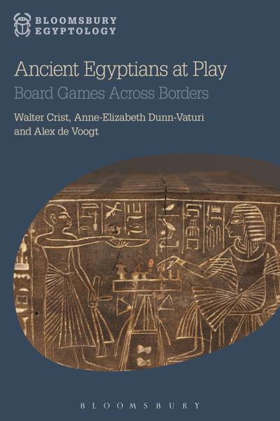 Ancient Egyptians at Play, Bloomsbury Publishing UK, eBook, PDF - BUKU