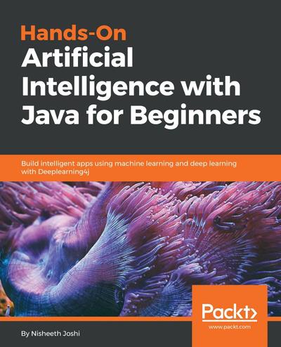 Hands-On Artificial Intelligence with Java for Beginners, Packt, eBook, PDF - BUKU