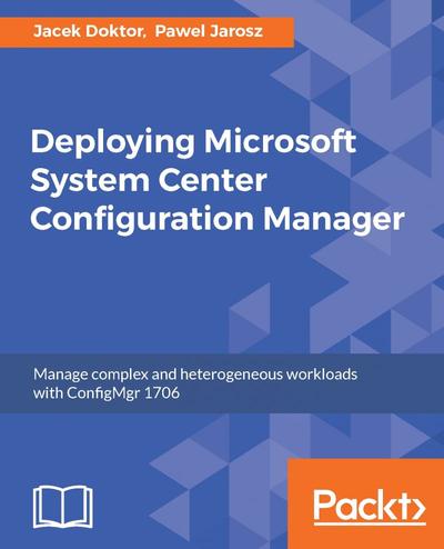 Deploying Microsoft System Center Configuration Manager, Packt, eBook, PDF - BUKU