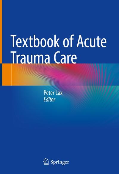 Textbook of Acute Trauma Care, Springer, eBook, PDF - BUKU