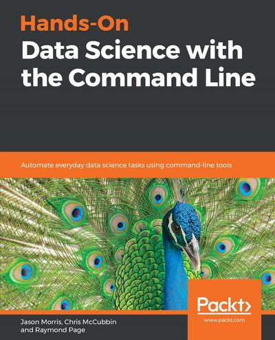 Hands-On Data Science with the Command Line, Packt, eBook, PDF - BUKU