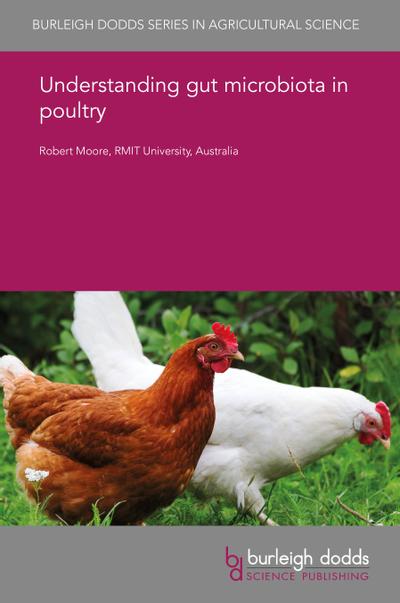 Understanding gut microbiota in poultry, Burleigh Dodds Science ...
