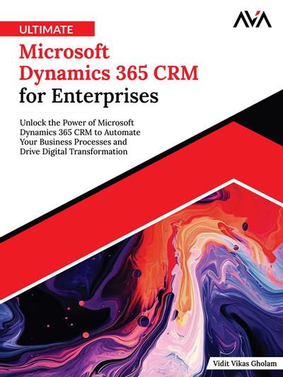 Ultimate Microsoft Dynamics 365 CRM for Enterprises, AVA™ - An Orange ...