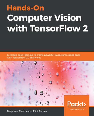 Hands-On Computer Vision with TensorFlow 2, Packt, eBook, PDF - BUKU