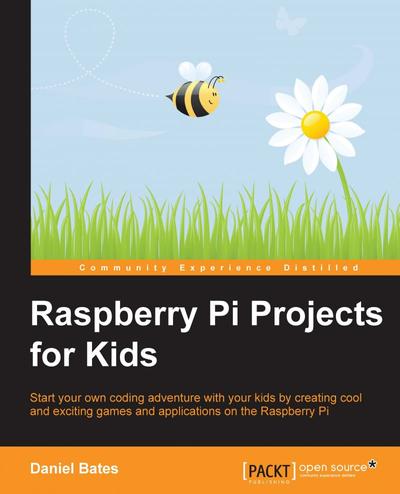 Raspberry Pi Projects for Kids, Packt, eBook, PDF - BUKU