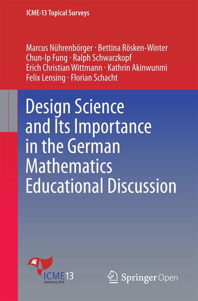 Design Science and Its Importance in the German Mathematics Educational ...