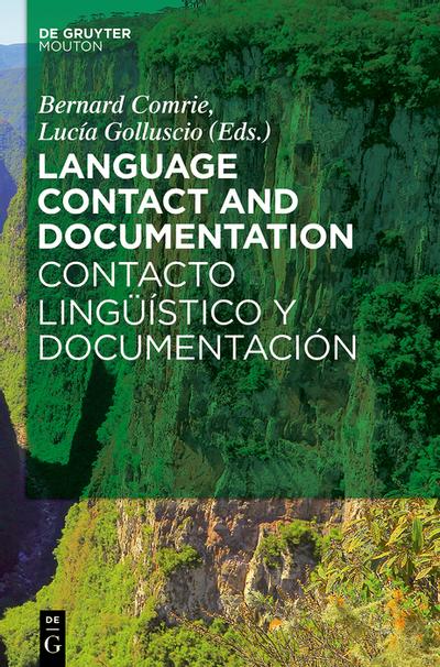 Language Contact and Documentation / Contacto lingüístico y ...