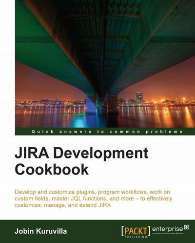 JIRA Development Cookbook, Packt, eBook, PDF - BUKU