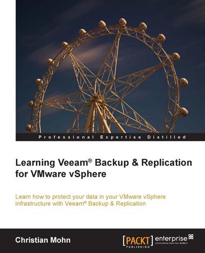 Learning Veeam® Backup & Replication for VMware vSphere, Packt, eBook, PDF - BUKU