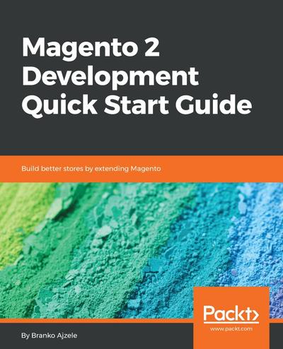 Magento 2 Development Quick Start Guide, Packt, eBook, PDF - BUKU