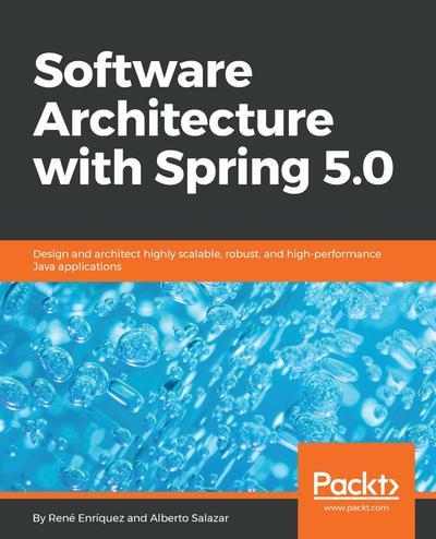 Software Architecture with Spring 5.0, Packt, eBook, PDF - BUKU