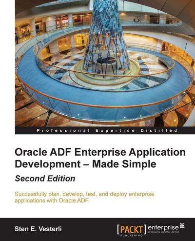 Oracle ADF Enterprise Application Development – Made Simple , Packt, eBook, PDF - BUKU