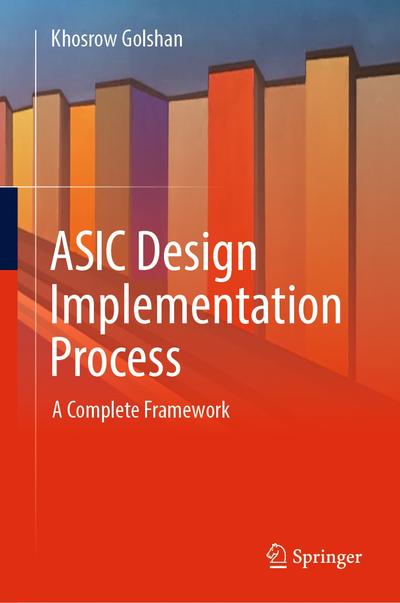 ASIC Design Implementation Process, Springer, eBook, PDF - BUKU